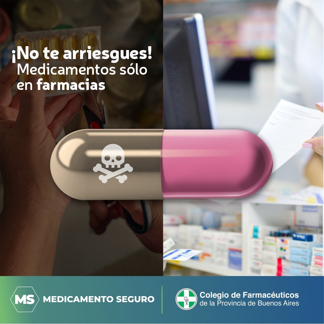 “Medicamento Seguro”: campaña para que los remedios solo se compren en ...